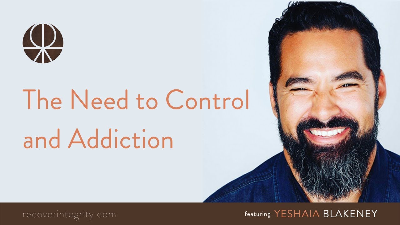 The Need to Control and Addiction - Recover Integrity Addiction Treatment
